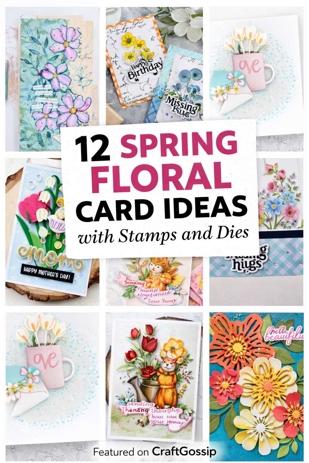 12 Spring Floral Card Ideas with Stamps and Dies – Card Making